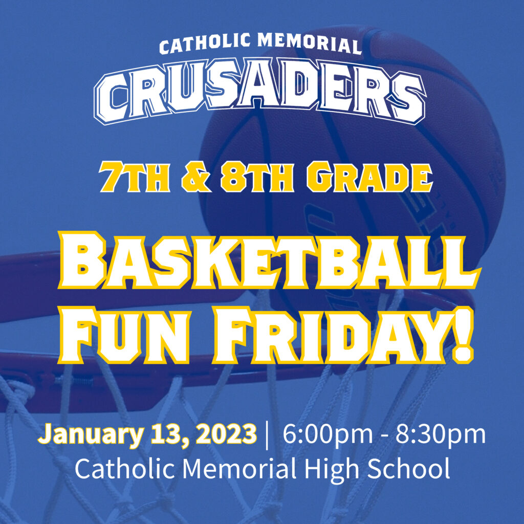 CMH Basketball Fun Friday - Catholic Memorial High School