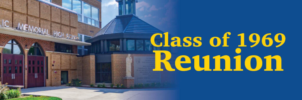 Class of 1969 - Class Reunion - Catholic Memorial High School