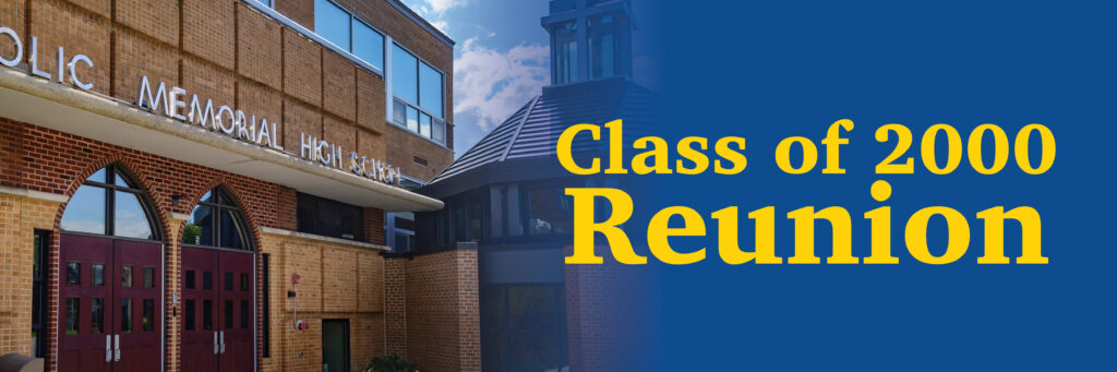 Reunions - Catholic Memorial High School